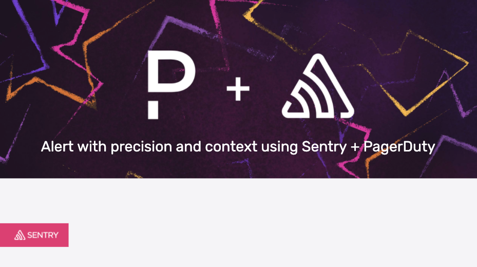 Alert with Precision and Context using Sentry + PagerDuty | Sentry