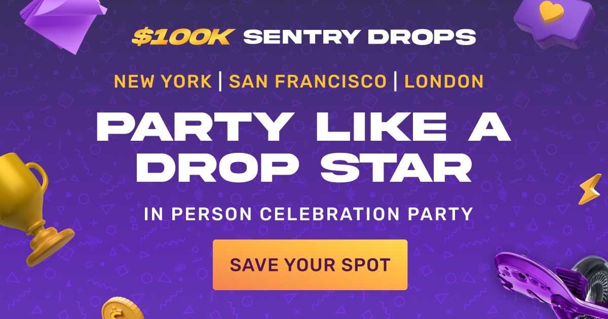 Party like a Drop Star | Sentry